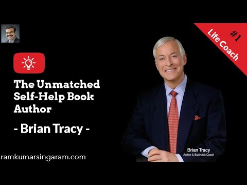 Brain Tracy - the unmatched Self Help Book Author of the 21st Century